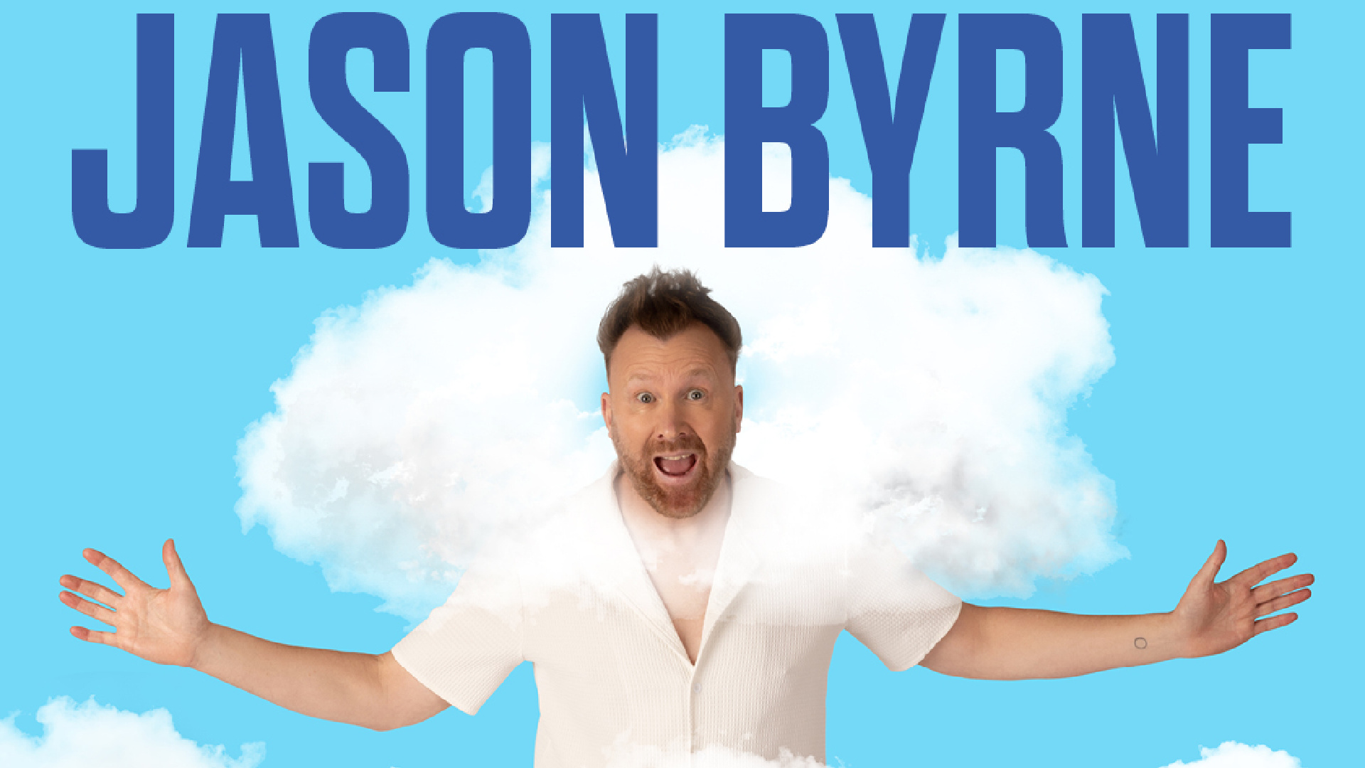 Jason Byrne: Head In The Clouds | Cambridge Junction