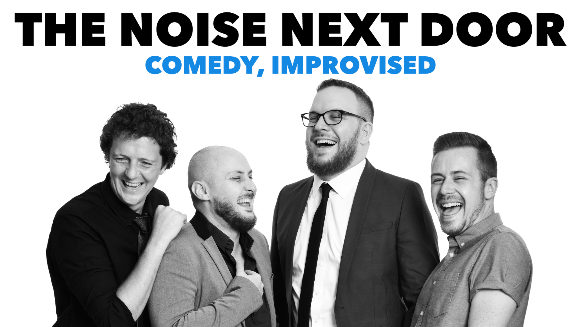 The Noise Next Door: Comedy, Improvised | Cambridge Junction